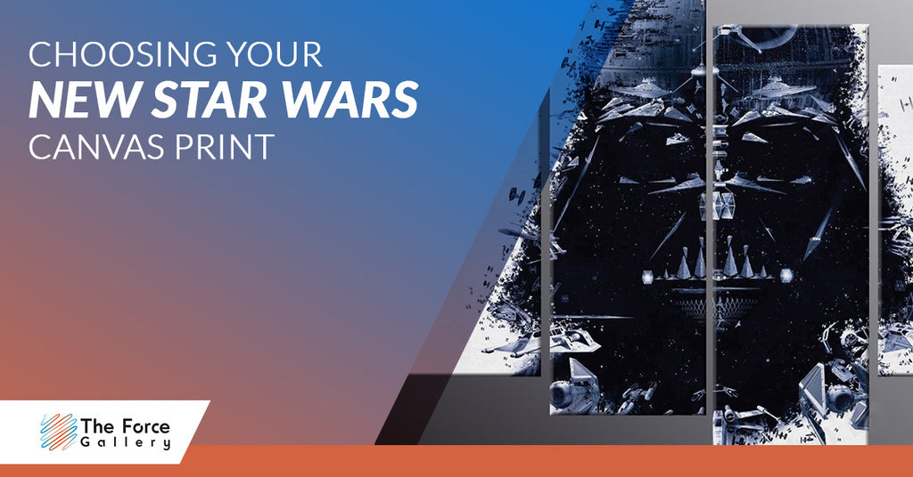 Star Wars Canvas Prints: Choosing Your Artwork – The Force Gallery
